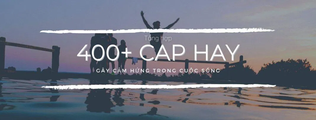 400+ cap hay, stt ý nghĩa về cuộc sống truyền động lực cho bạn - BlogAnChoi