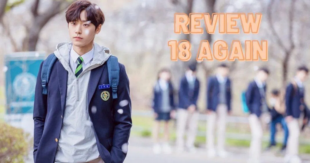 Review phim 18 Again: Trọn vị thanh xuân với câu chuyện trẻ lại tuổi 18 ...