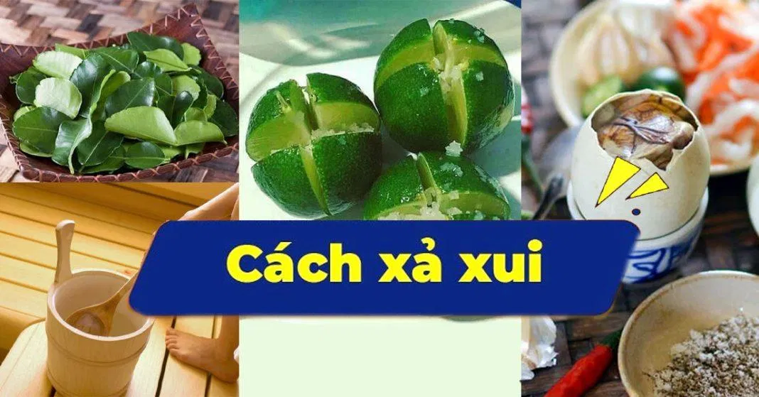 20+ cách xả xui hiệu quả nhất: Xả xui bằng muối, chanh, bưởi hay hột ...